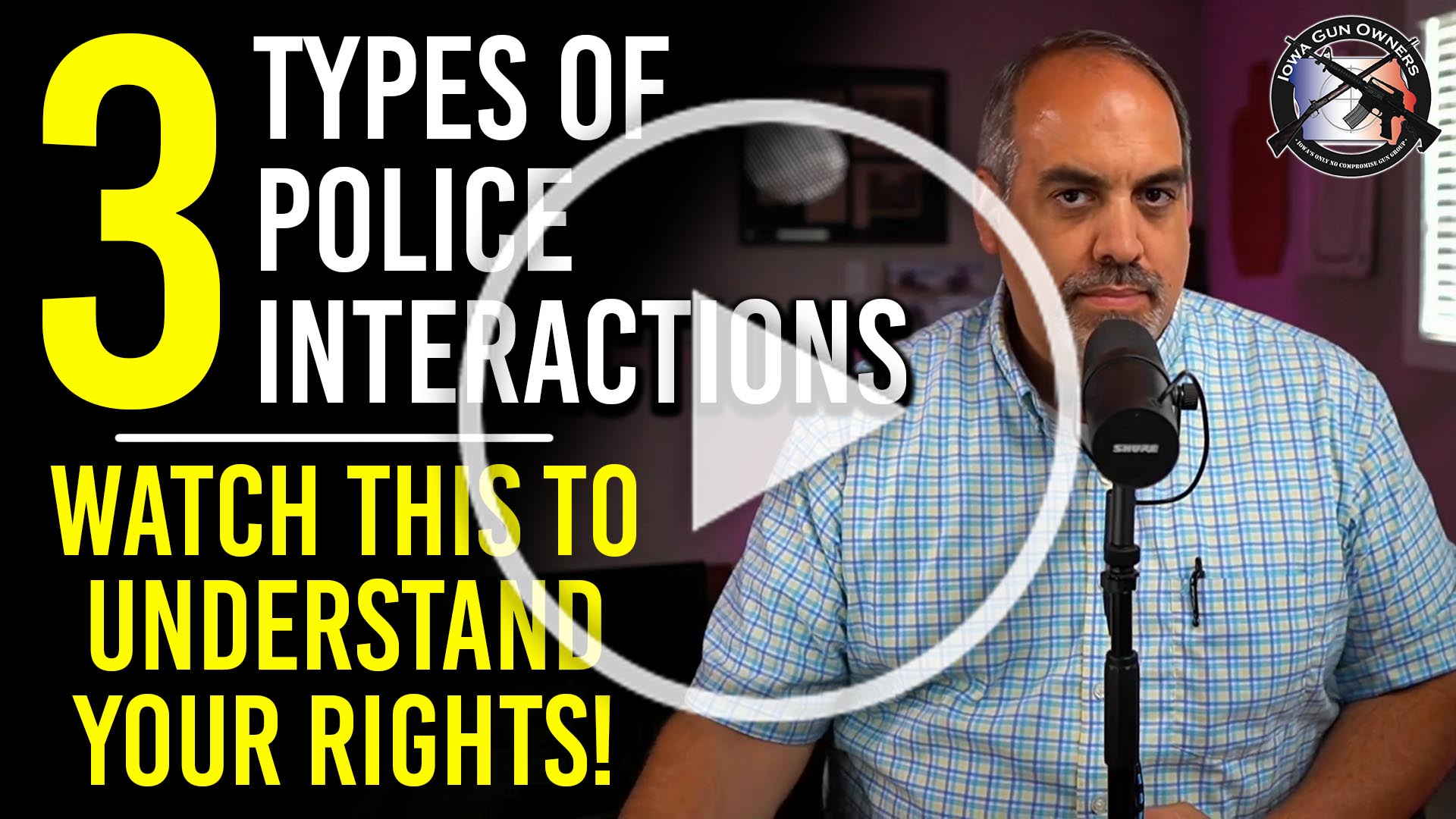 Three Types of Police Encounters to be Aware Of... - Iowa Gun Owners